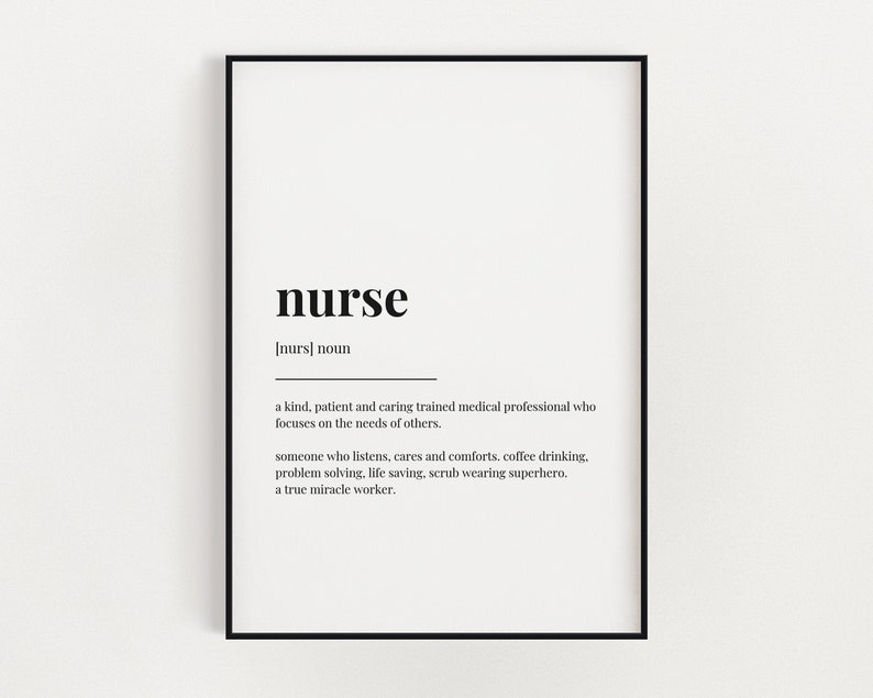 NURSE DEFINITION MEANING Printable Wall Art Nurse Gift | Etsy