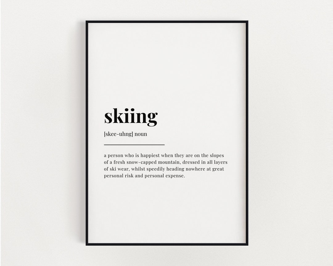 SKIING DEFINITION PRINT Wall Art Print Skiing Print Definition Print ...