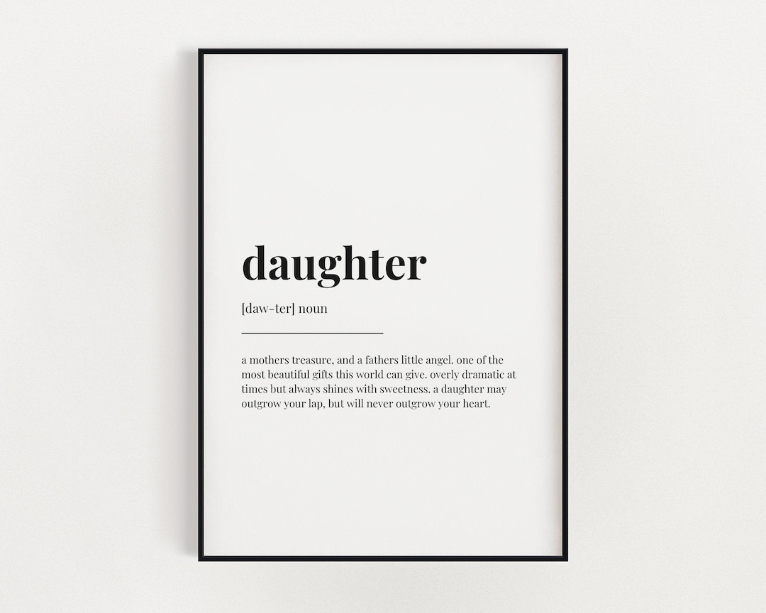 DAUGHTER DEFINITION PRINT, Digital Download, Printable Wall Art Quotes ...