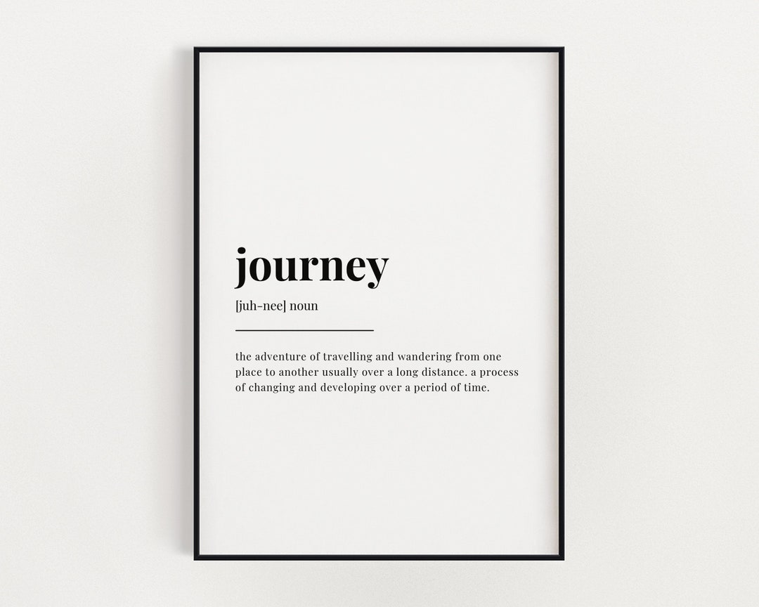 Journey Definition Meaning | Printable Wall Art | Wall Art | Instant ...