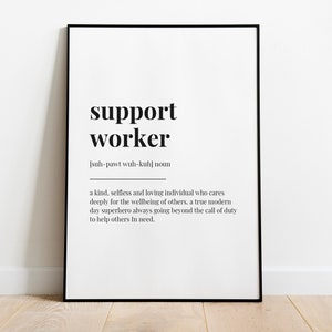 SUPPORT WORKER DEFINITION Print | Printable Wall Art | Gift for Support ...