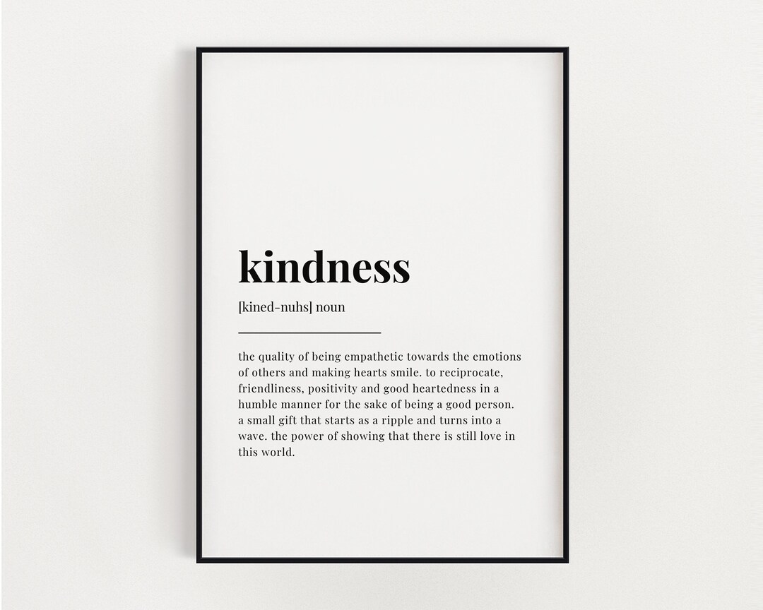 KINDNESS DEFINITION MEANING | Printable Wall Art | Kindness Print ...