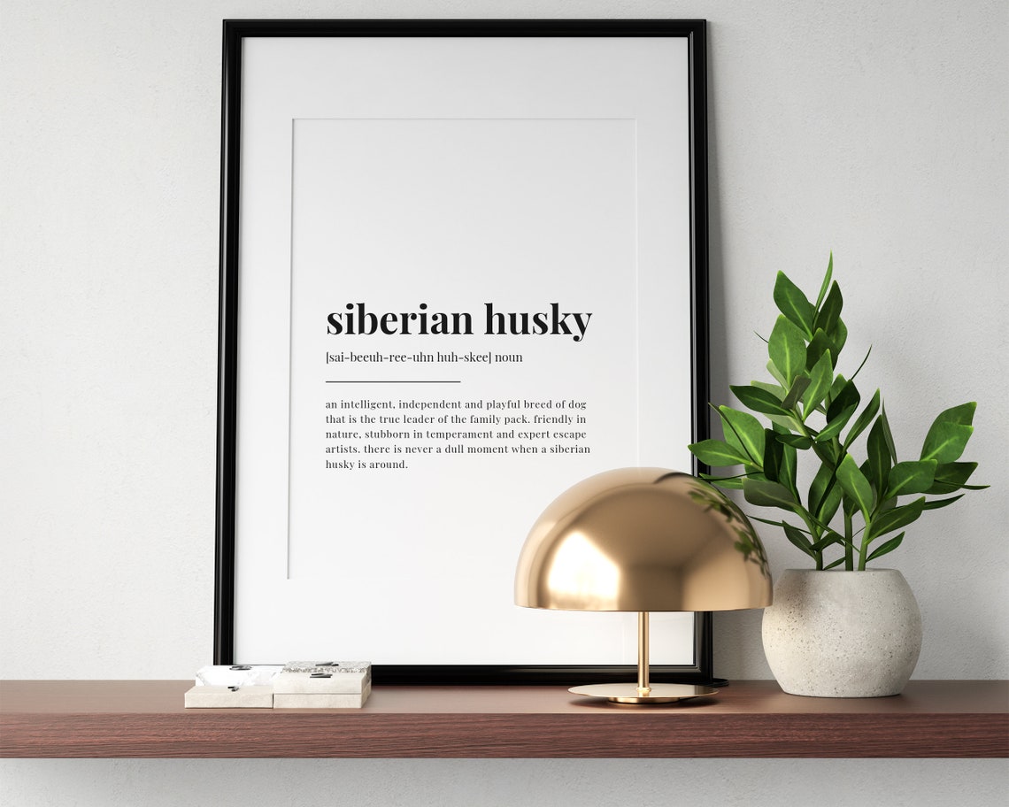 SIBERIAN HUSKY DEFINITION Meaning | Printable Wall Art | Siberian Husky ...