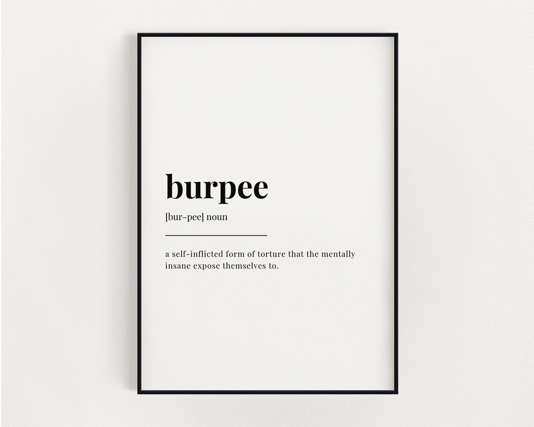 BURPEE DEFINITION PRINT, Gym Gifts, Wall Art Print, Quote Wall Art ...