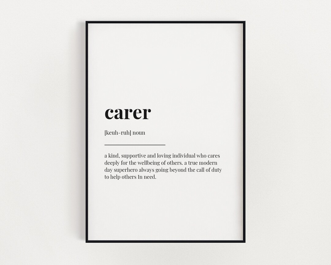 CARER DEFINITION MEANING | Instant Download | Printable Wall Art ...