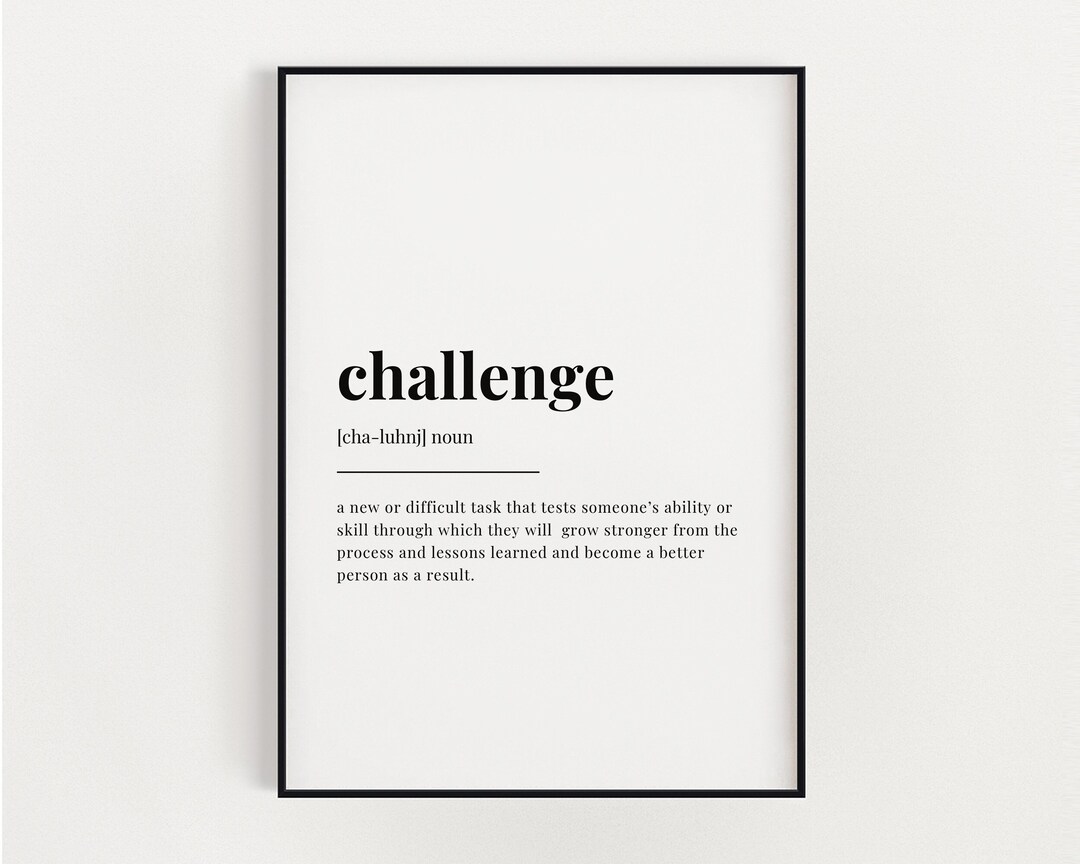 CHALLENGE DEFINITION MEANING | Digital Download | Printable Wall Art ...