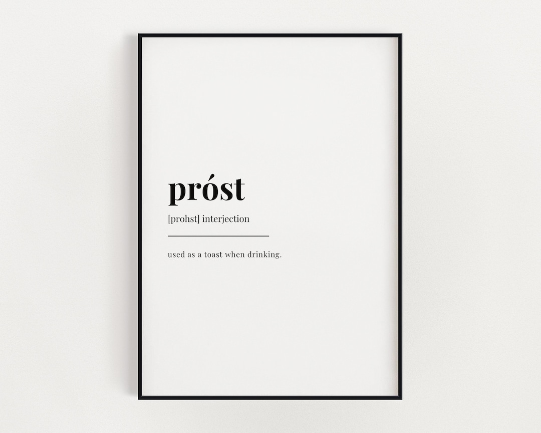 Prost Definition Meaning | Printable Wall Art | Wall Decor | Instant ...