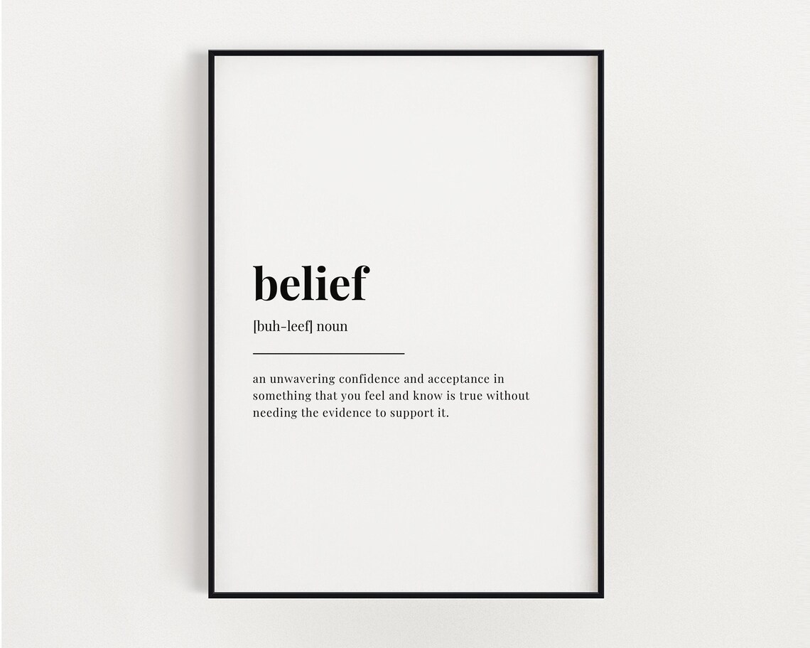 BELIEF DEFINITION MEANING | Printable Wall Art | Belief Print ...