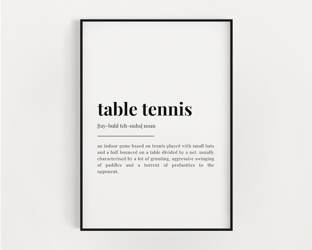 TABLE TENNIS DEFINITION Print, Wall Art Prints, Quote Wall Art, Game ...