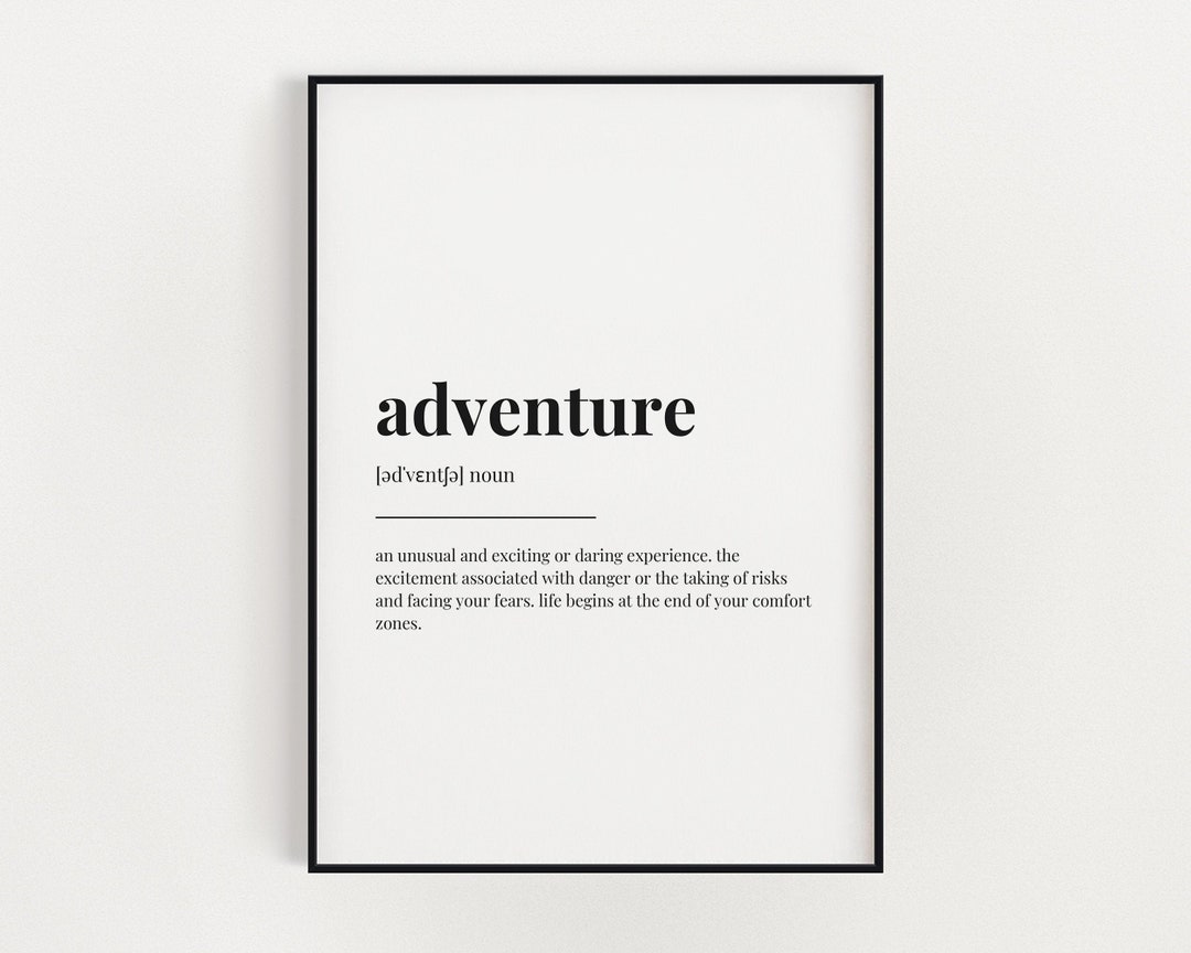 ADVENTURE DEFINITION MEANING | Printable Wall Art | Digital Download ...