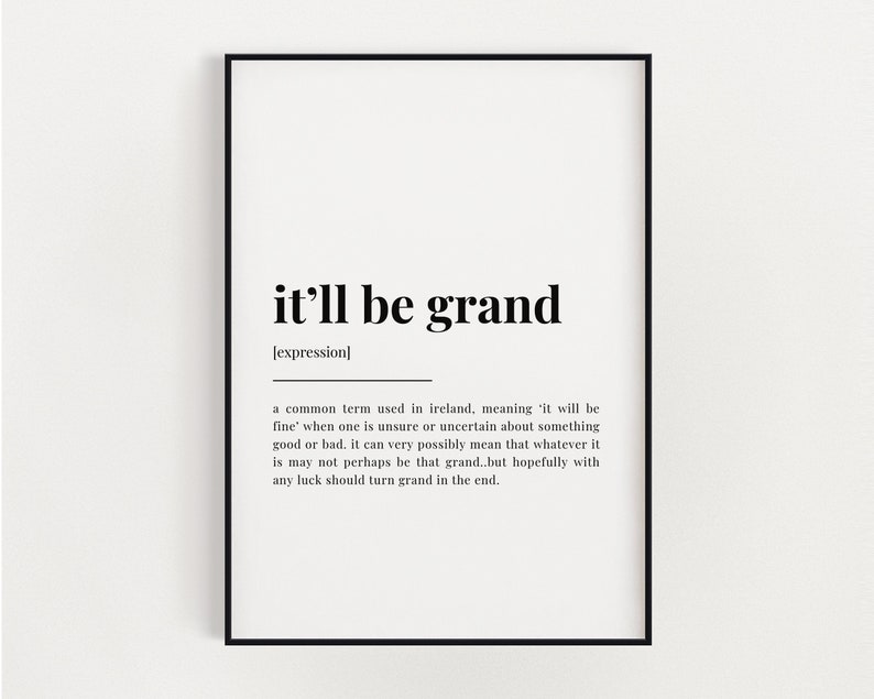 ITLL BE GRAND Definition Print Wall Art Print Itll Be - Etsy UK