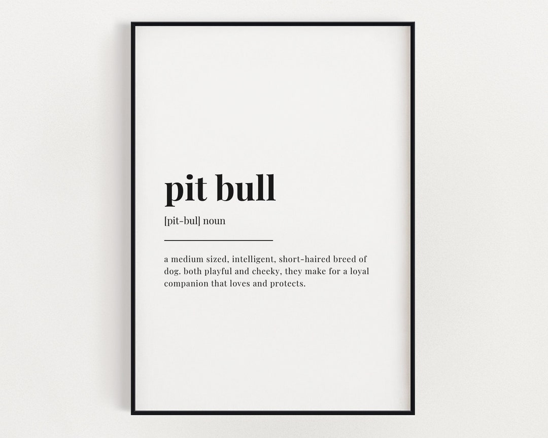 PIT BULL DEFINITION Meaning | Printable Wall Art | Digital Download ...