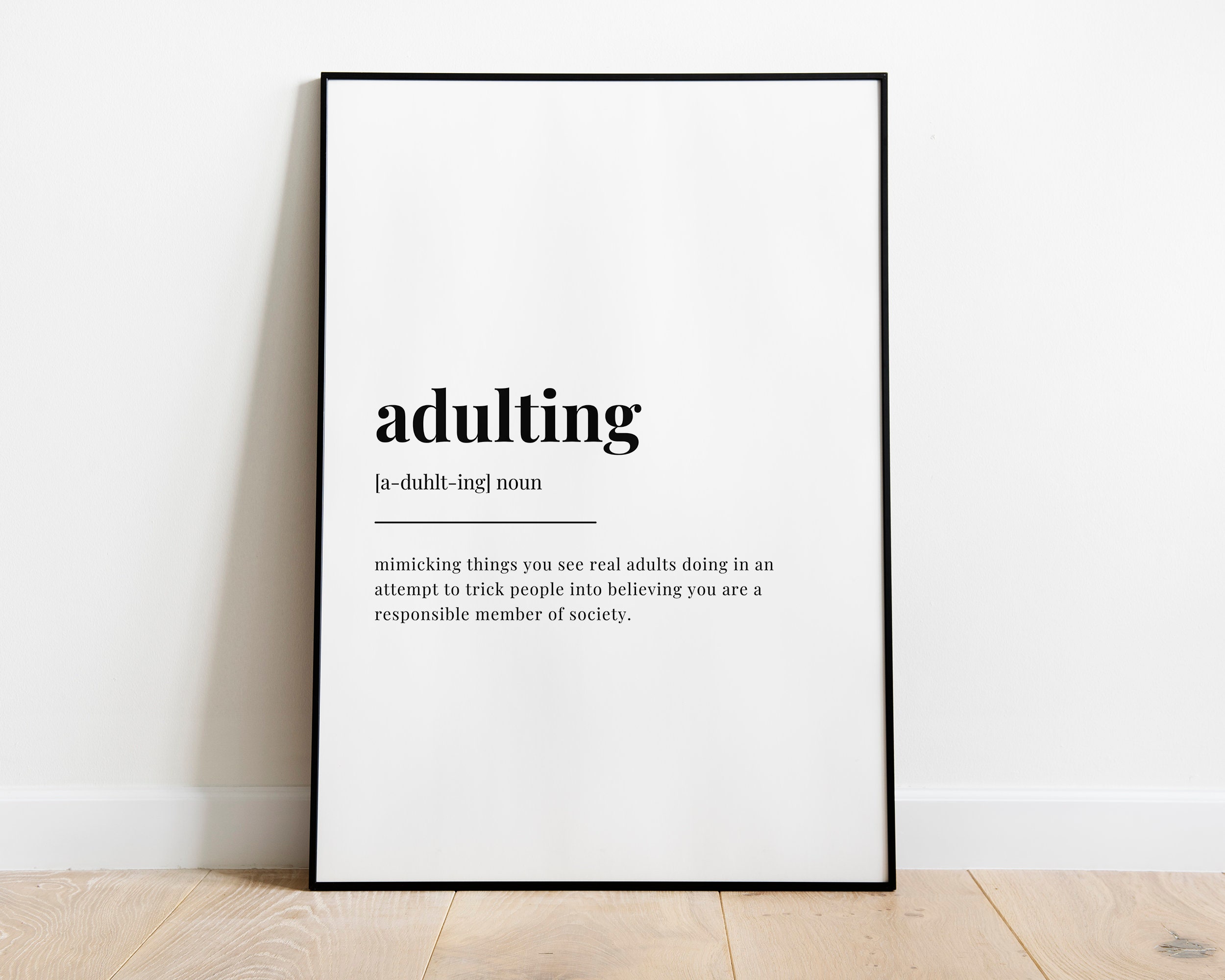 ADULTING DEFINITION PRINT Wall Art Print Adulting Print - Etsy UK