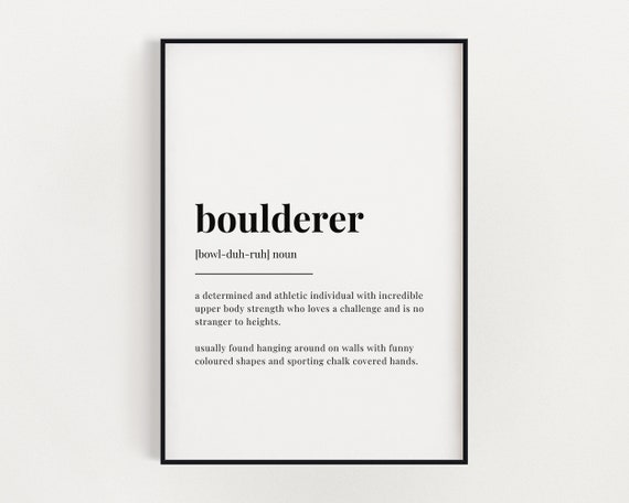 BOULDERER DEFINITION PRINT Wall Art Print Boulderer Gift | Etsy