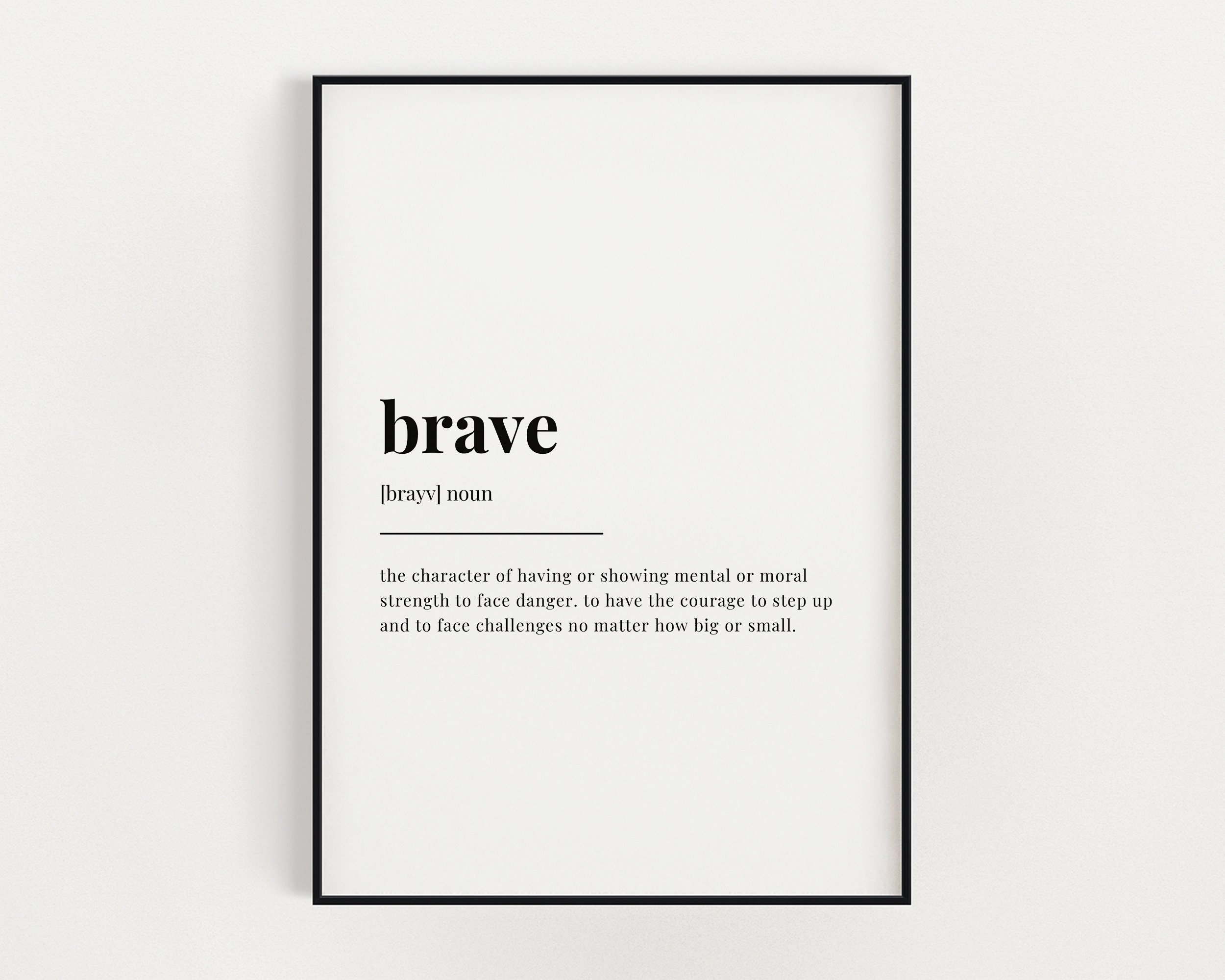 Brave Definition Meaning Printable Wall Art Wall Decor - Etsy