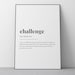 CHALLENGE DEFINITION MEANING Digital Download Printable Wall Art ...