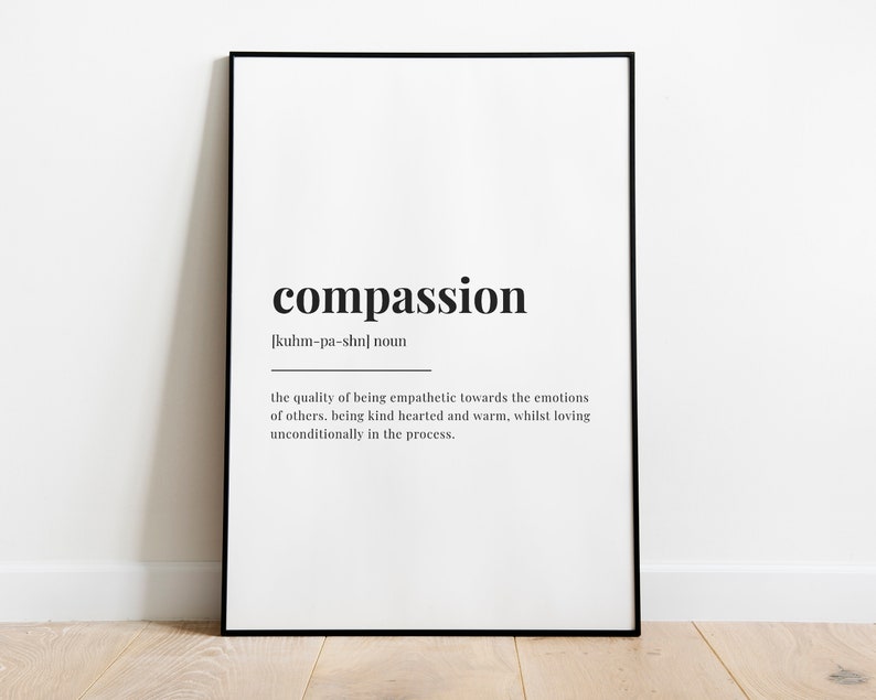 COMPASSION DEFINITION MEANING | Printable Wall Art | Compassion Print ...