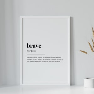 Brave Definition Meaning | Printable Wall Art | Wall Decor | Instant ...