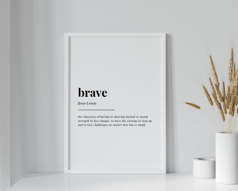 Brave Definition Meaning Printable Wall Art Wall Decor - Etsy