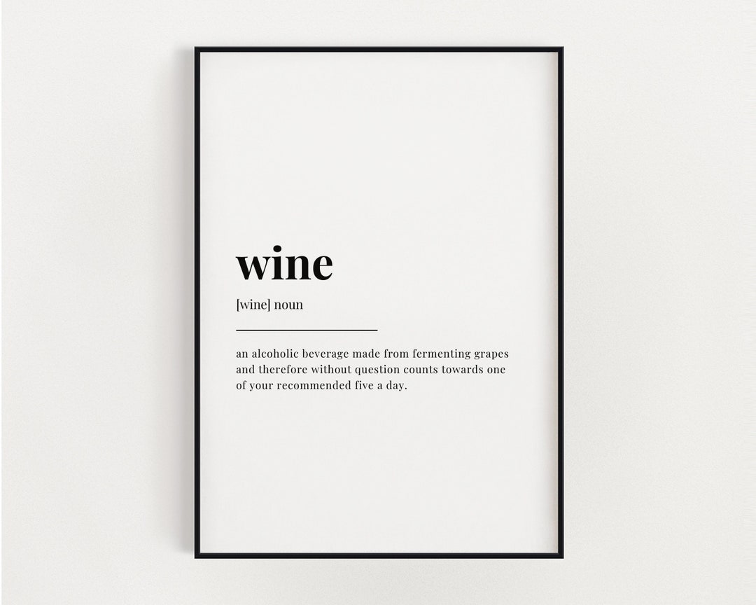 WINE DEFINITION PRINT, Quote Wall Art, Wall Art Print, Wall Decor, Wall ...