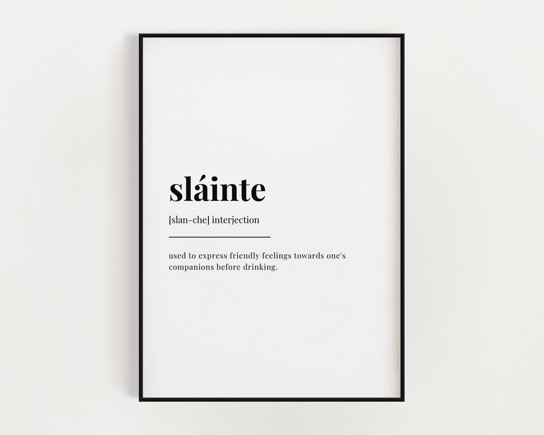 SLAINTE DEFINITION MEANING | Printable Wall Art | Digital Download ...