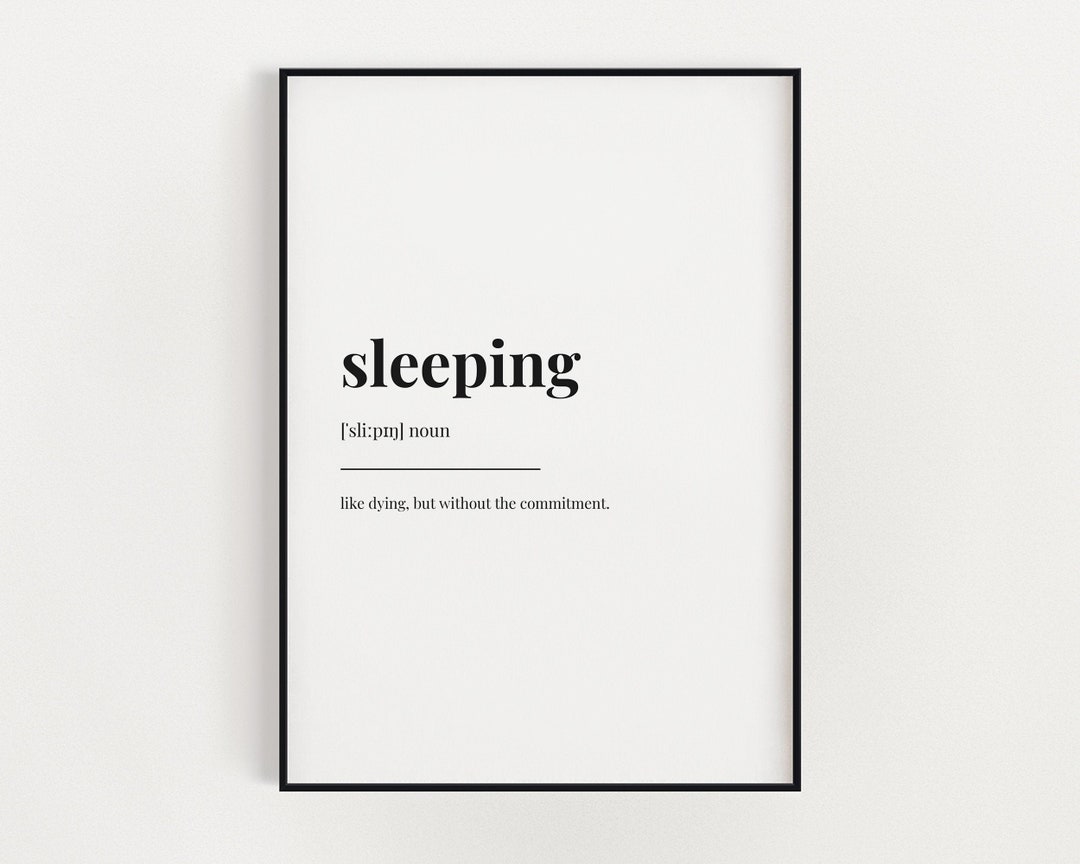 SLEEPING DEFINITION MEANING | Sleeping Printable Wall Art | Bedroom ...