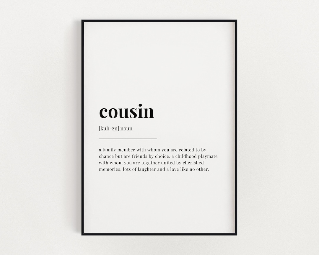 COUSIN DEFINITION PRINT | Wall Art Print | Gift for Cousin | Definition ...