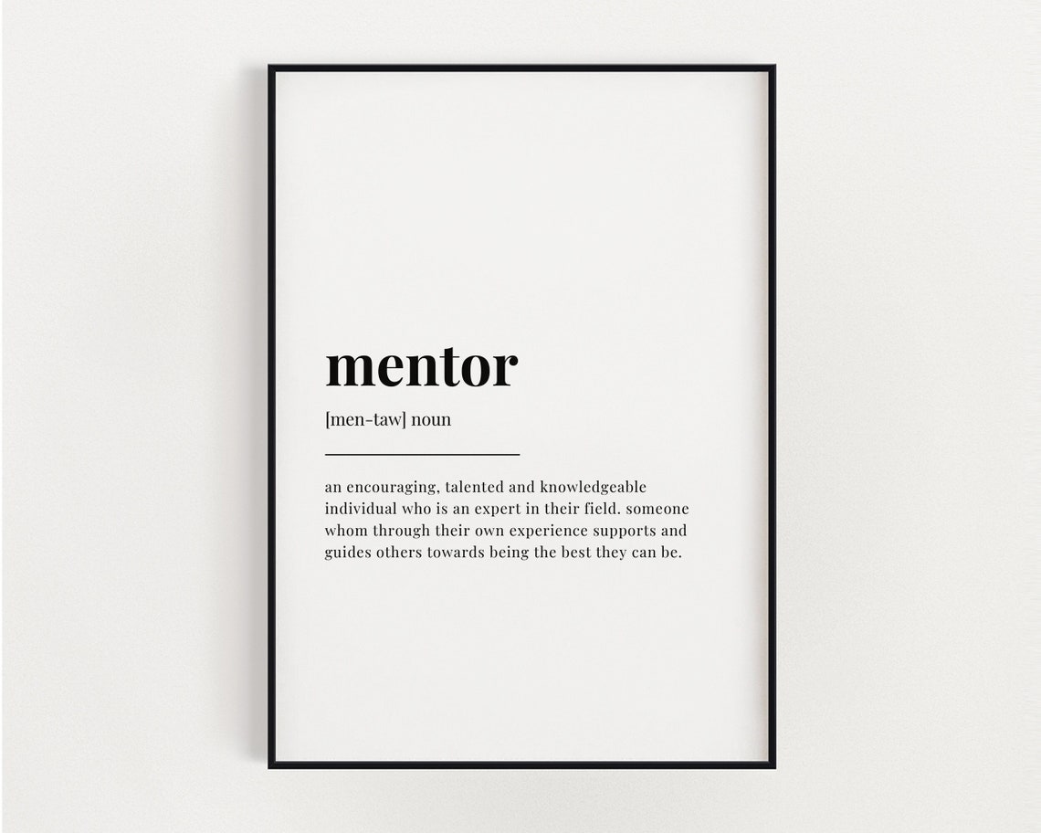 MENTOR DEFINITION MEANING | Printable Wall Art | Opportunity Print ...