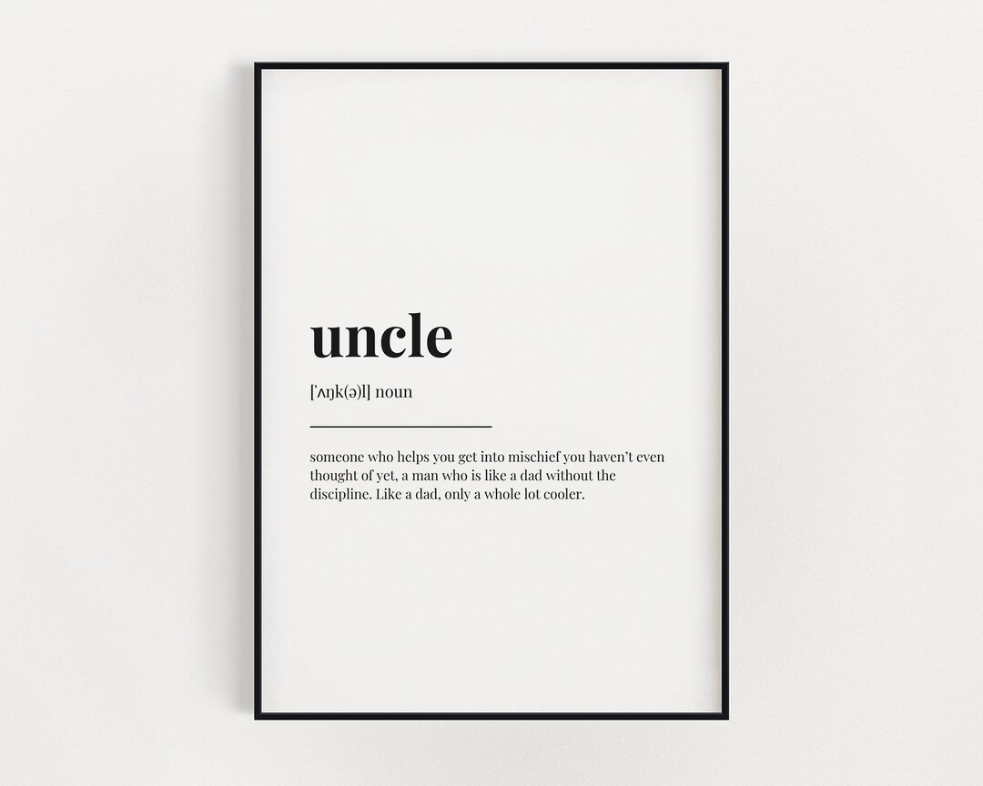 UNCLE DEFINITION PRINT | Wall Art Print | Uncle Print | Gift From Niece ...