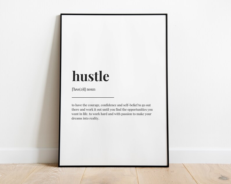 HUSTLE DEFINITION PRINT Wall Art Print Hustle Print - Etsy UK