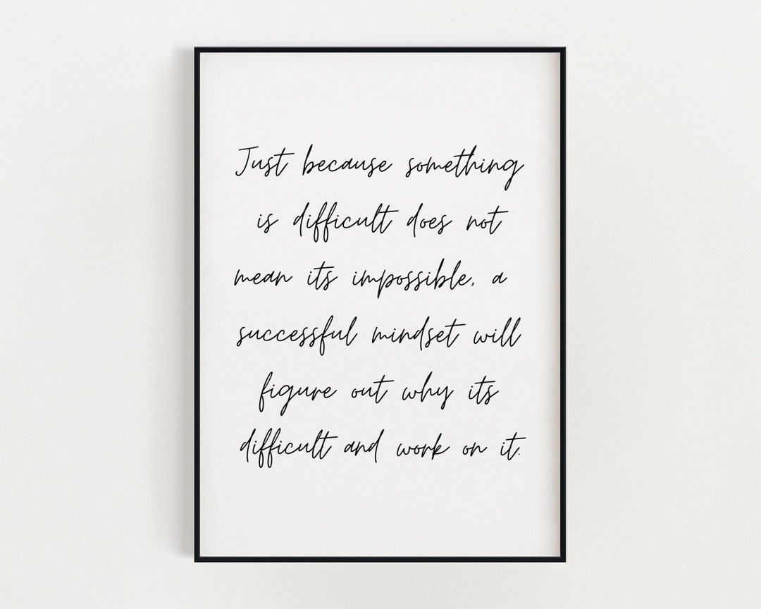 MOTIVATIONAL PRINTS, Inspirational Quote, Positive Wall Art, Wall Decor ...