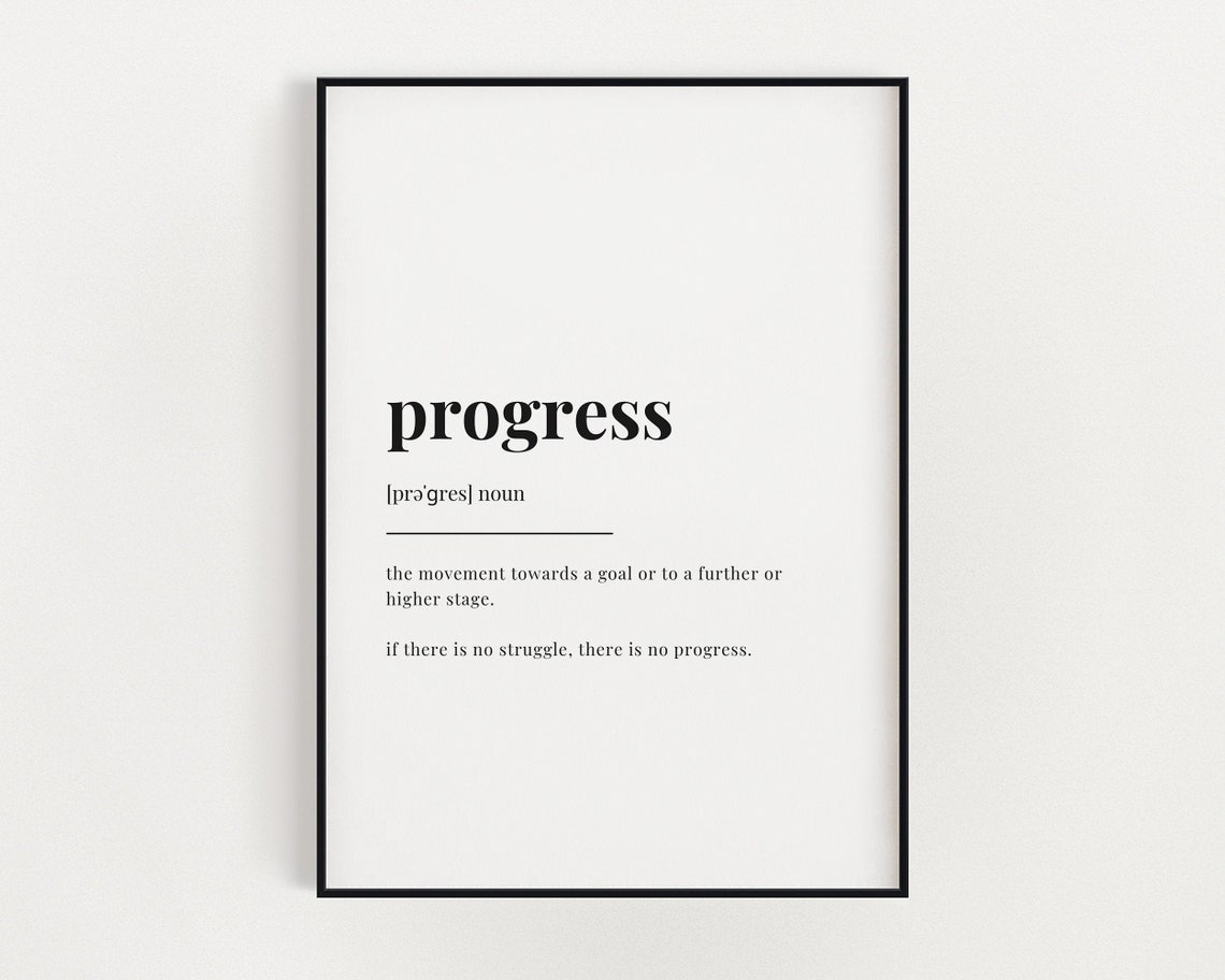 PROGRESS DEFINITION PRINT Wall Art Print Progress Print - Etsy UK