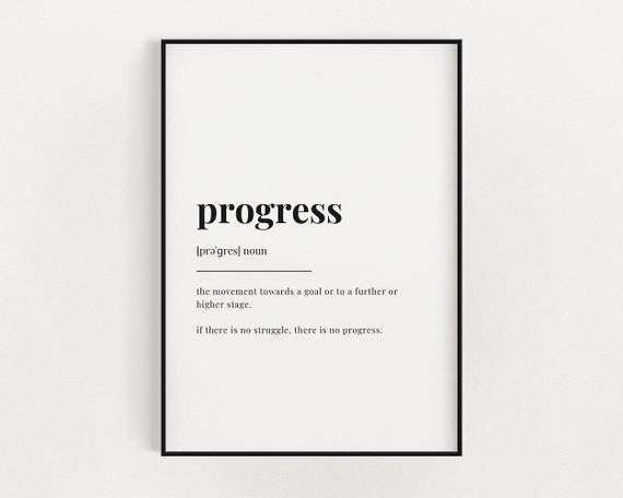 PROGRESS DEFINITION PRINT Wall Art Print Progress Print - Etsy