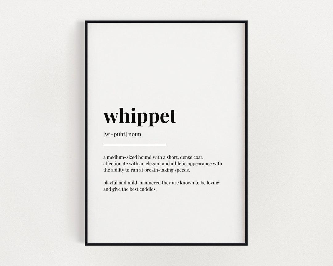 Whippet Definition Bedeutung | Druckbare Wandkunst | Wanddeko | Sofort ...