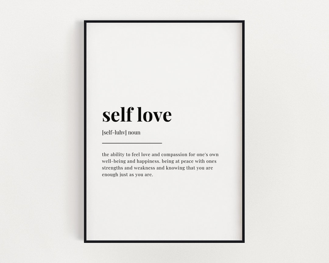 Instant Download Printable Wall Art, Self Love Definition Meaning ...