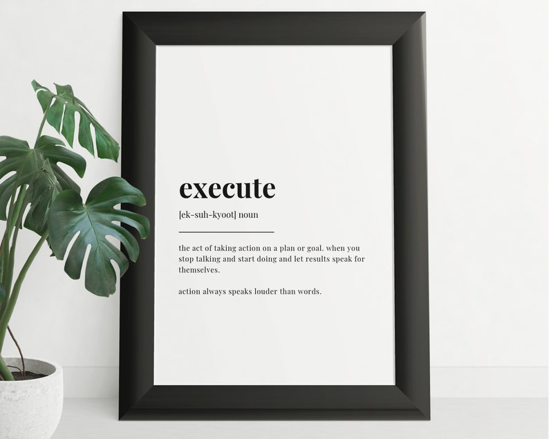 EXECUTE DEFINITION MEANING Printable Wall Art Execute - Etsy EXECUTE DEFINITION MEANING Printable Wall Art Execute - Etsy