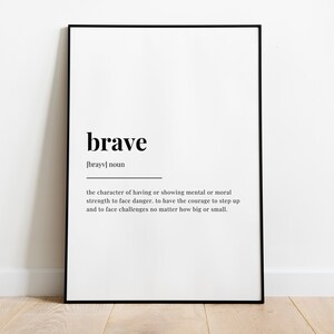 Brave Definition Meaning | Printable Wall Art | Wall Decor | Instant ...