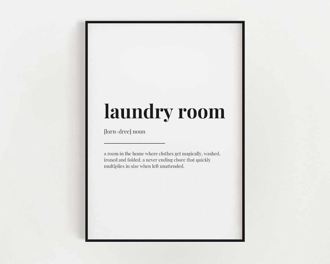 LAUNDRY ROOM DEFINITION Print, Laundry Room Sign, Laundry Room Art ...
