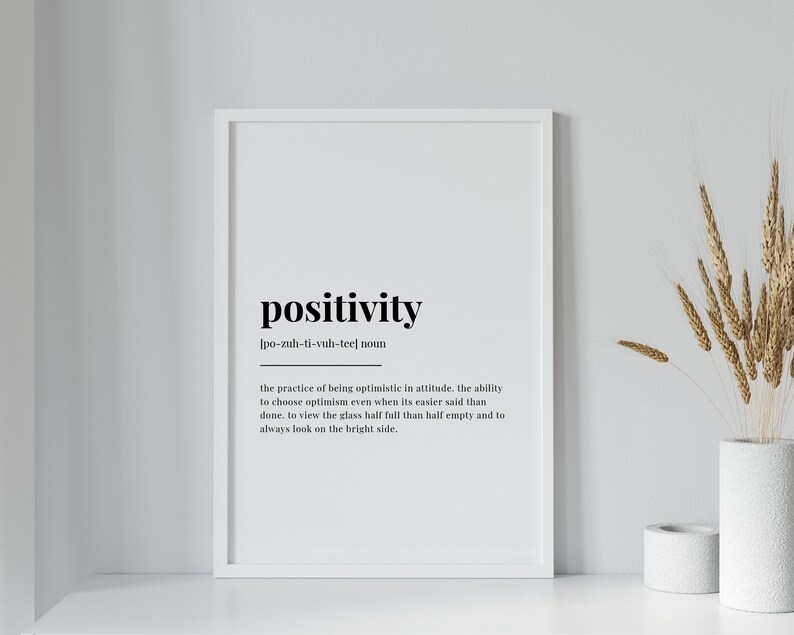 Positivity Definition Meaning | Printable Wall Art | Wall Decor ...