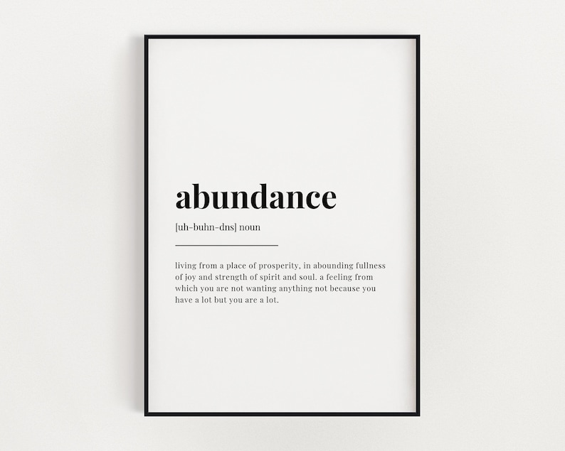 Abundance Definition Meaning | Printable Wall Art | Wall Decor ...
