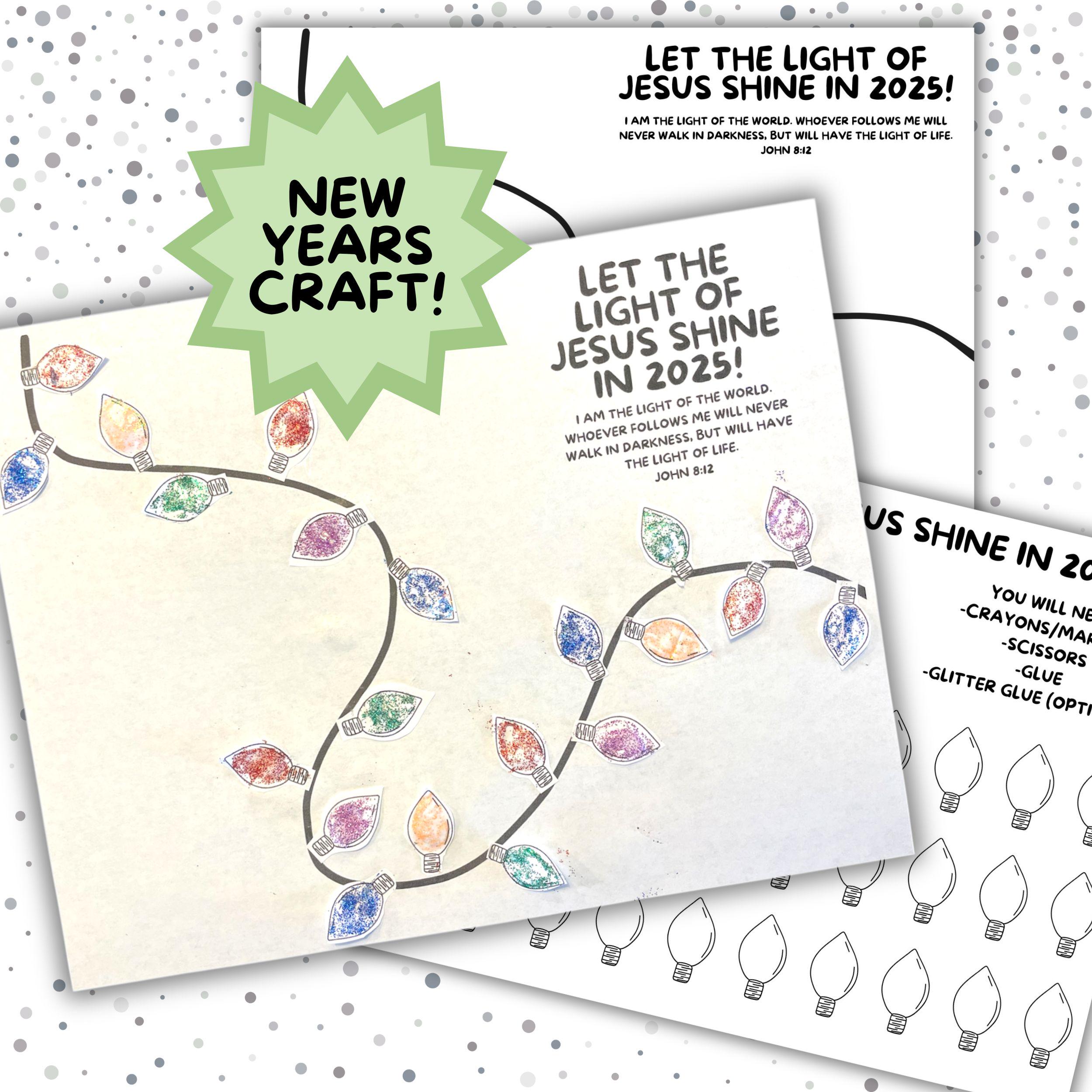 Let the Light of Jesus Shine New Year's Kid's Craft, I Am the Light of ...