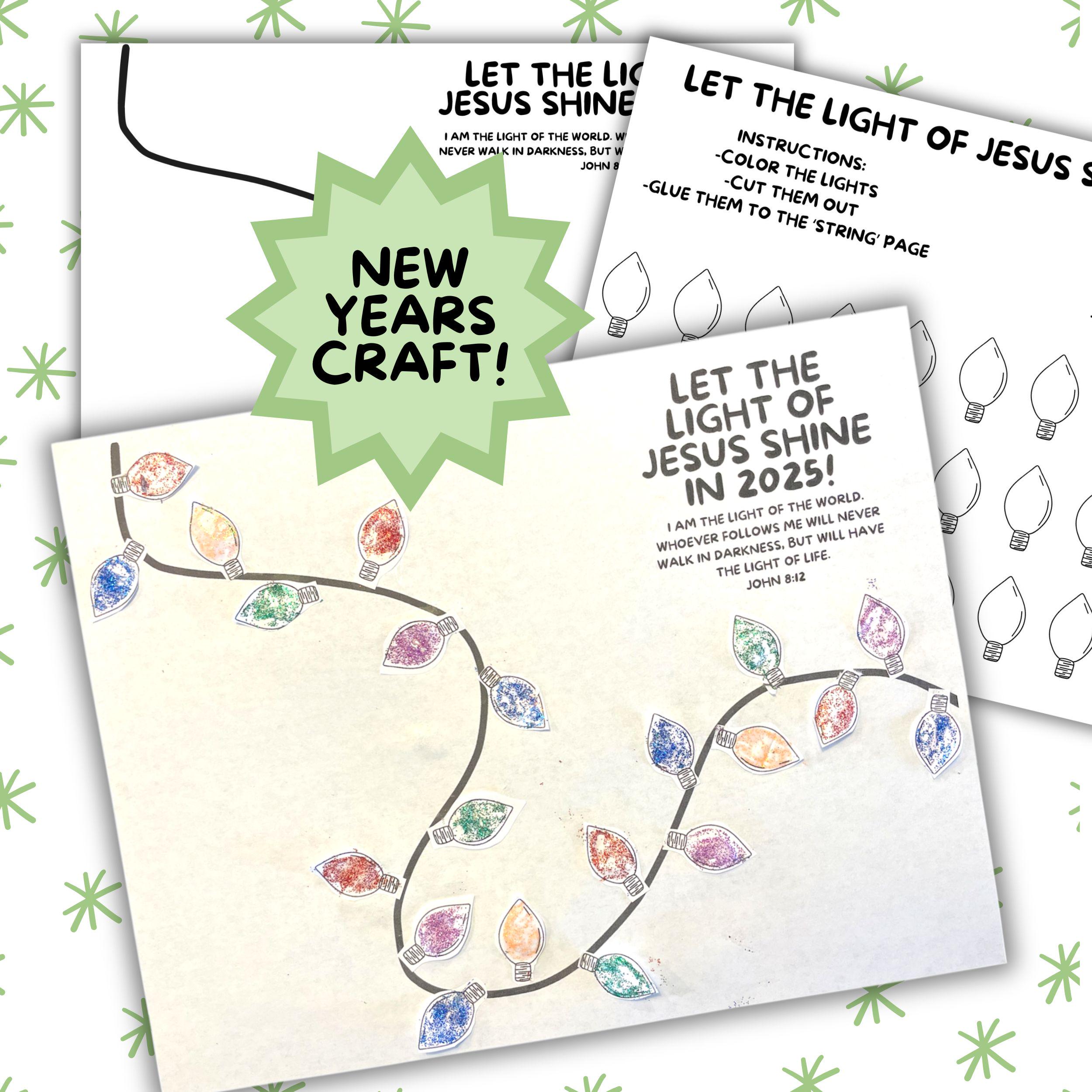 Let the Light of Jesus Shine New Year's Kid's Craft, I Am the Light of ...