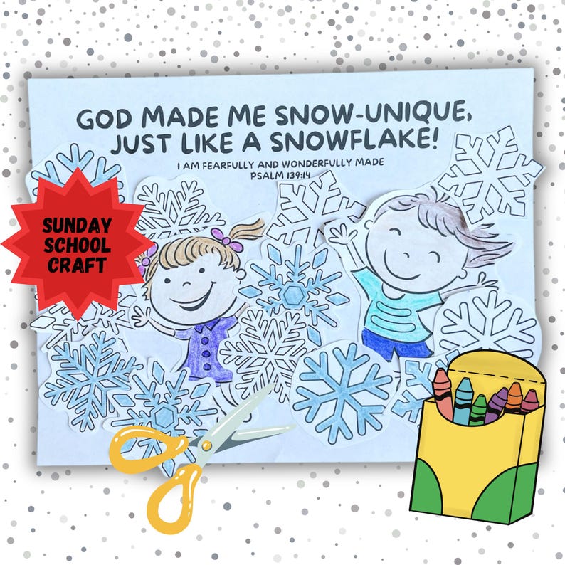 Printable Snowflake Winter Kid's Craft, God Made Me Snow-unique ...