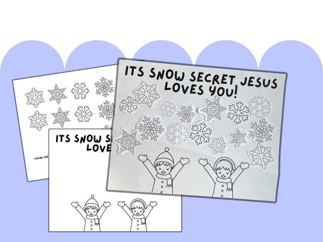 Snowflake Winter Kid's Printable Craft, It's Snow Secret Jesus Loves ...