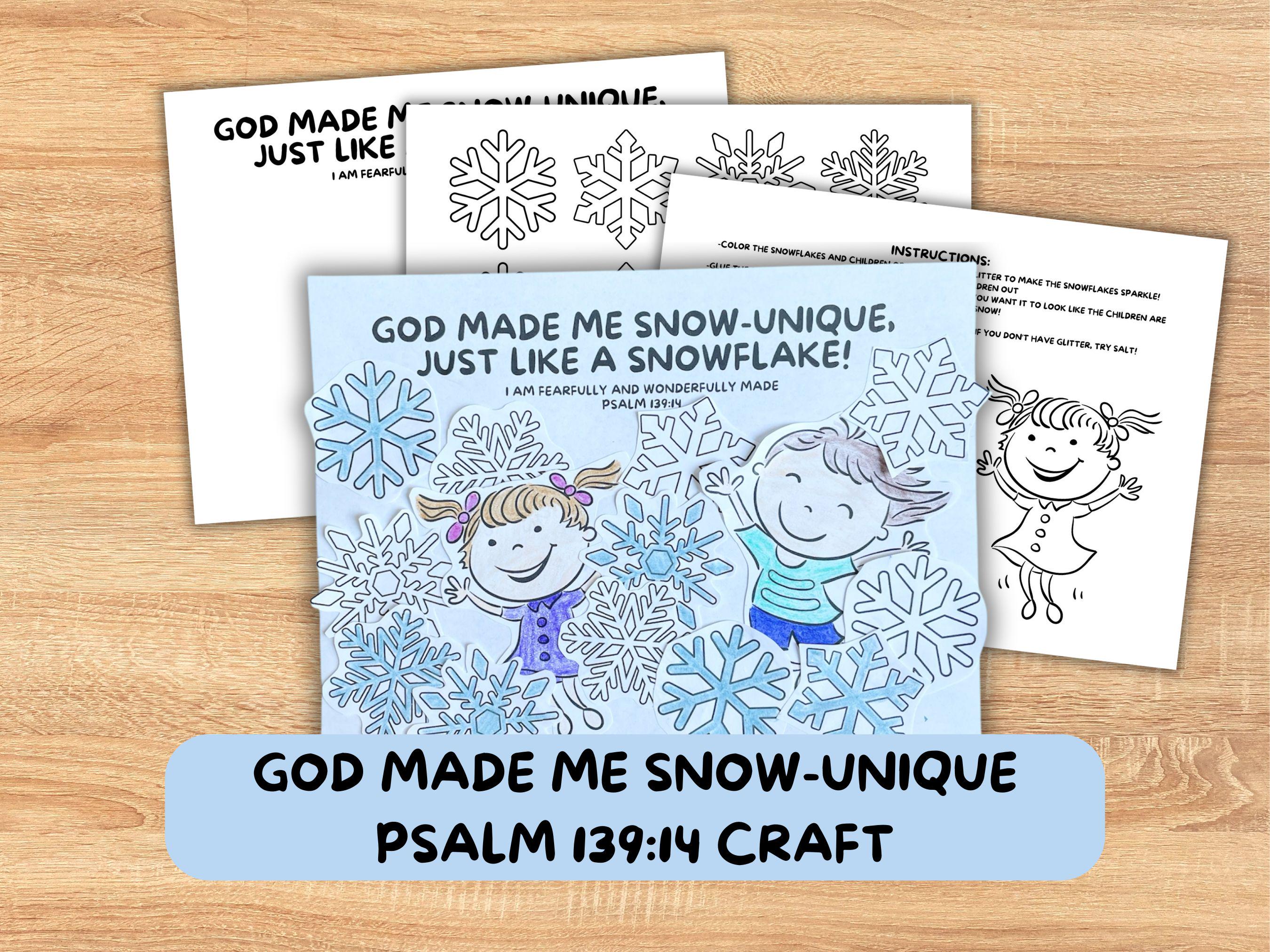 Winter Snowflake Craft, God Made Me Snow-unique, Psalm 139:14 ...