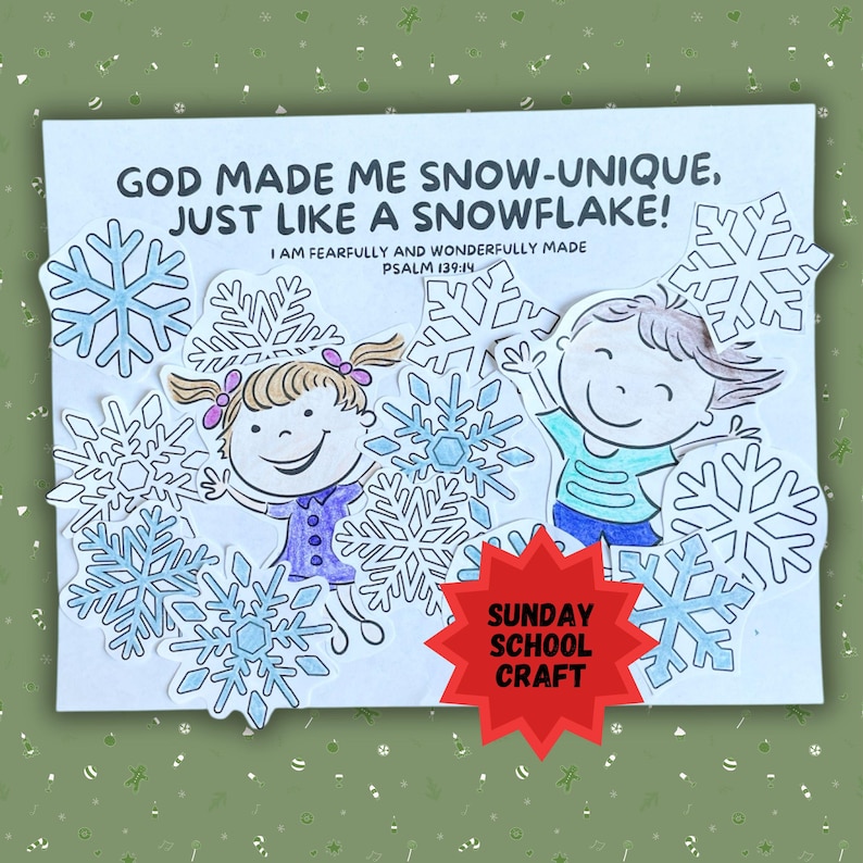 Winter Snowflake Craft, God Made Me Snow-unique, Psalm 139:14 ...