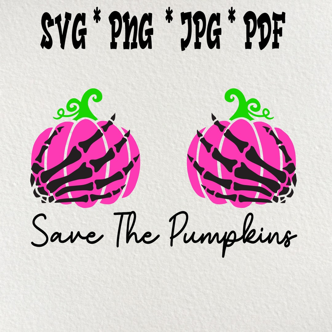 Save the Pumpkins *svg *png *jpeg *pdf - Halloween Breast Cancer ...