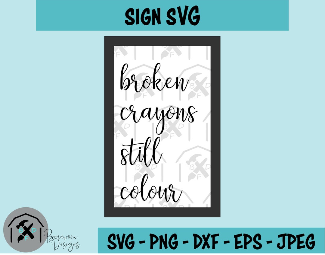Broken Crayons Still Colour SVG - Broken Crayons Still Colour SVG ...