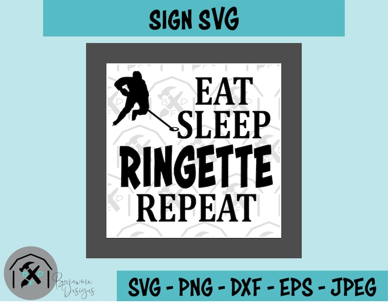 Eat Sleep Ringette Repeat Sign SVG - Ringette Quote (digital Download ...