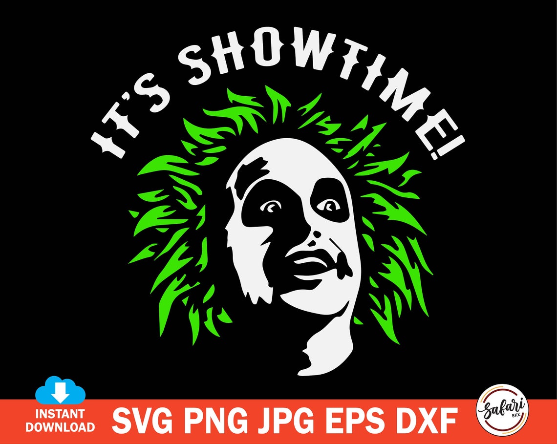 It's Showtime Svg Beetlejuice Svg Beetlejuice Quotes | Etsy